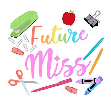 "Future Miss" Sticker for Sale by Ashleigh Moroni | Redbubble