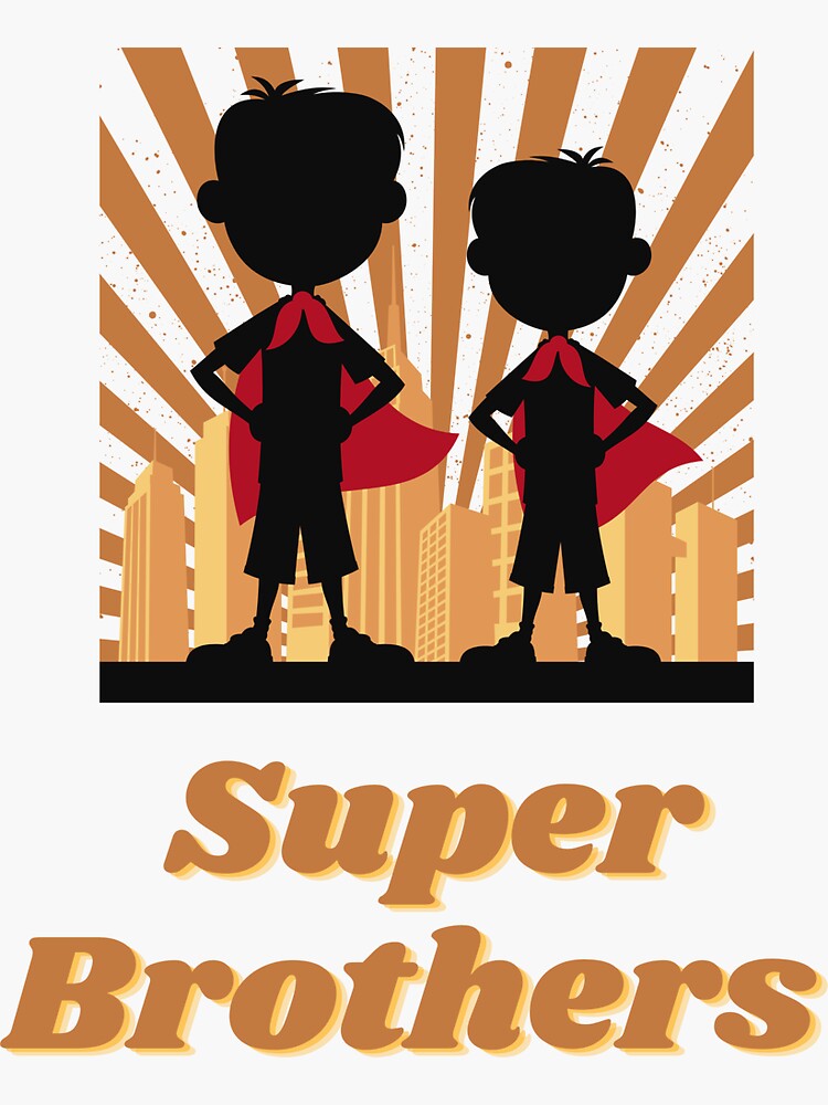 "Super Brothers Big Brother Little Brother" Sticker by SkyCompleteArt ...