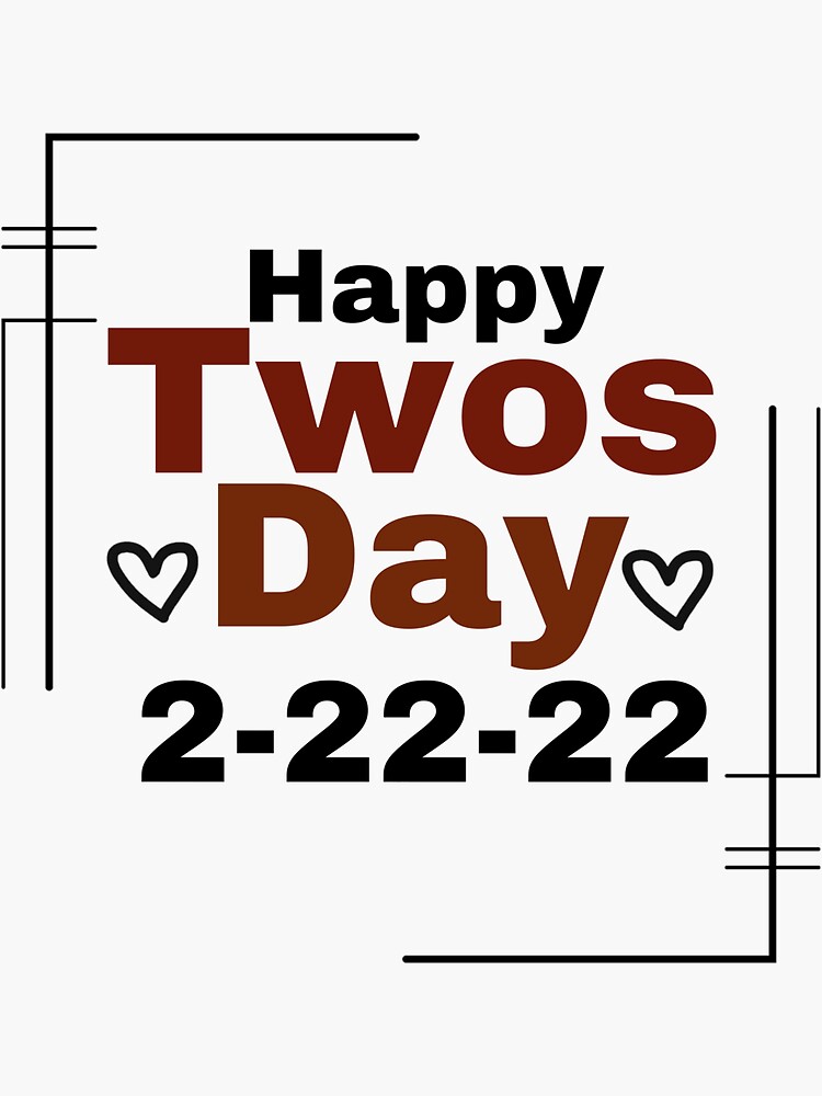 "Happy twos day" Sticker for Sale by IAMNOUR | Redbubble