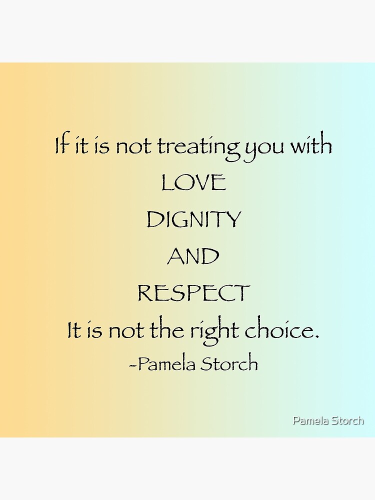 Respect My Choices Quotes