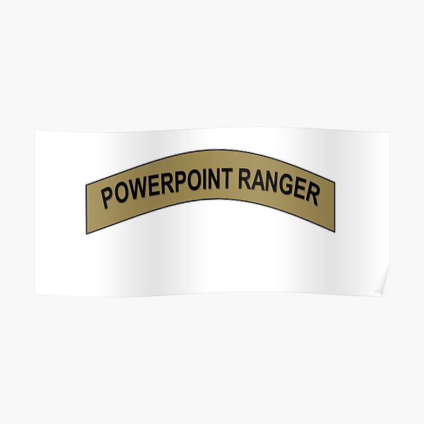 "OCP PowerPoint Ranger Tab" Poster by BENSMITH34 | Redbubble