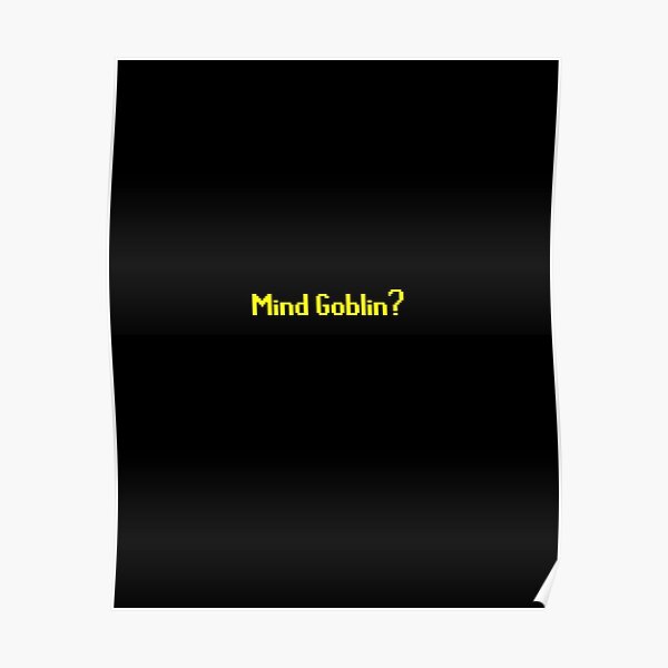 "Mind Goblin meme" Poster for Sale by mastorjack | Redbubble