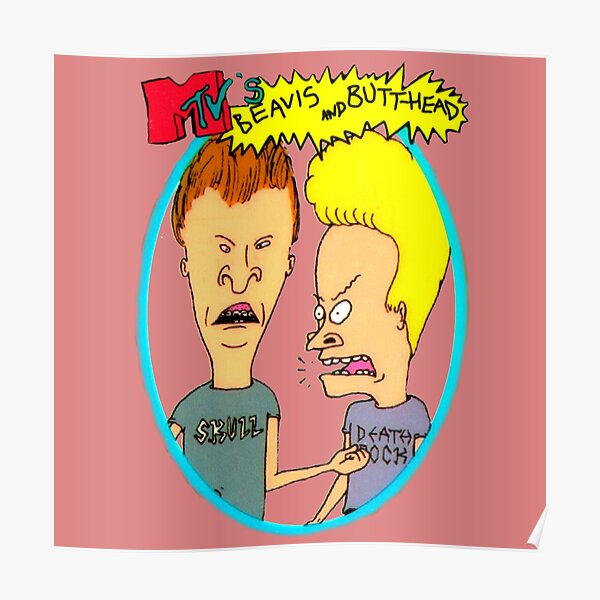 "Beavis and Butt-Head - MTV" Poster by MondrianuM | Redbubble