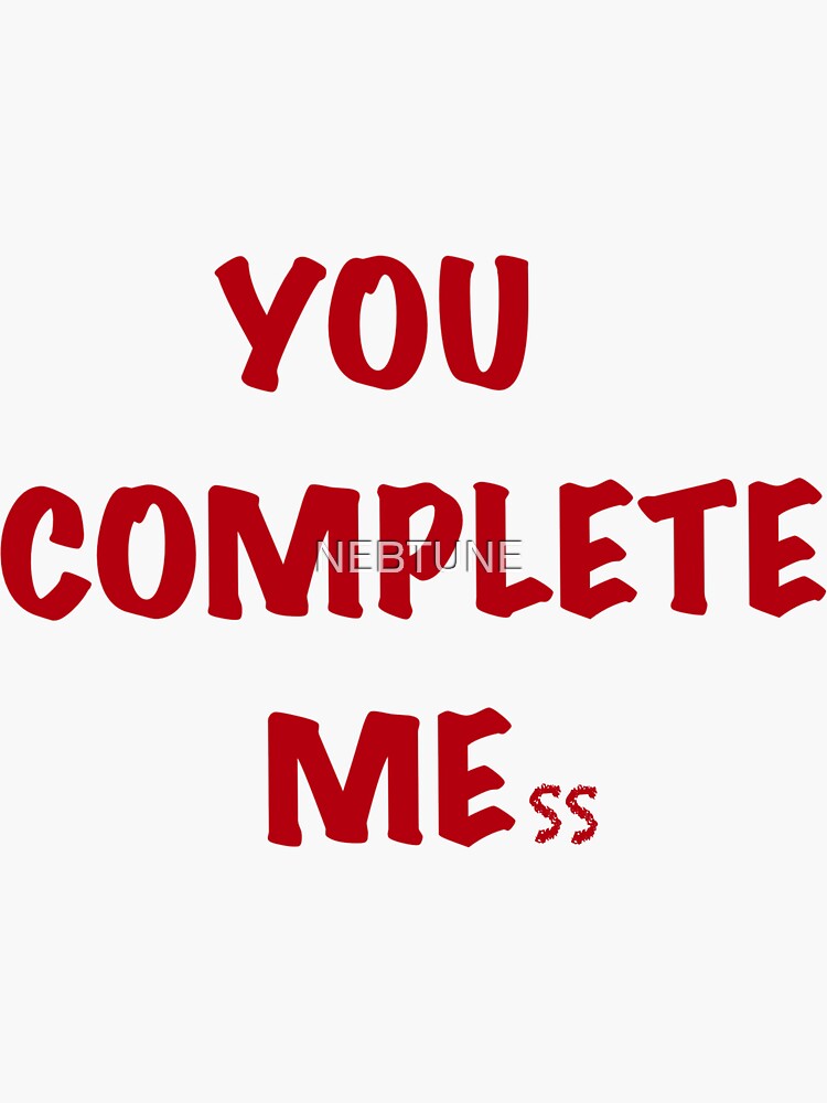 "You complete mess " Sticker by NEBTUNE | Redbubble