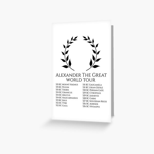 "Ancient Greek History - Alexander The Great World Tour" Greeting Card ...