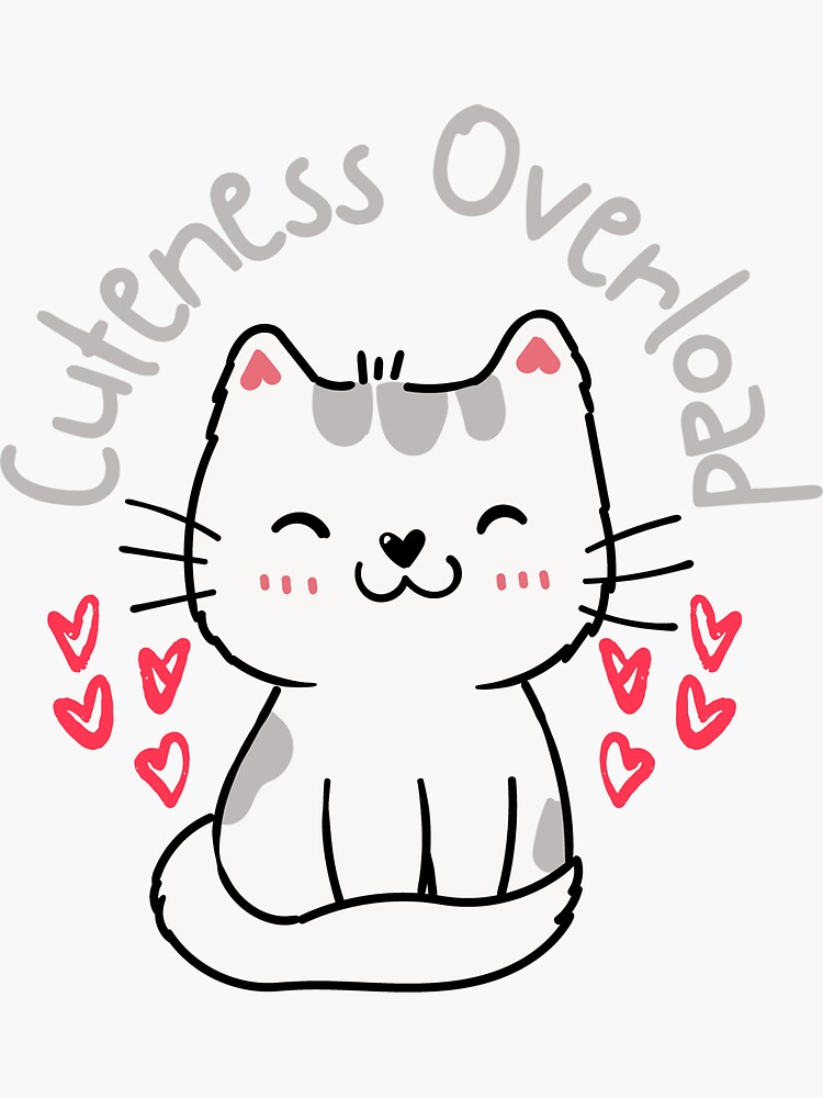 "Cuteness Overload - Cute Cat" Sticker for Sale by pawtytime | Redbubble