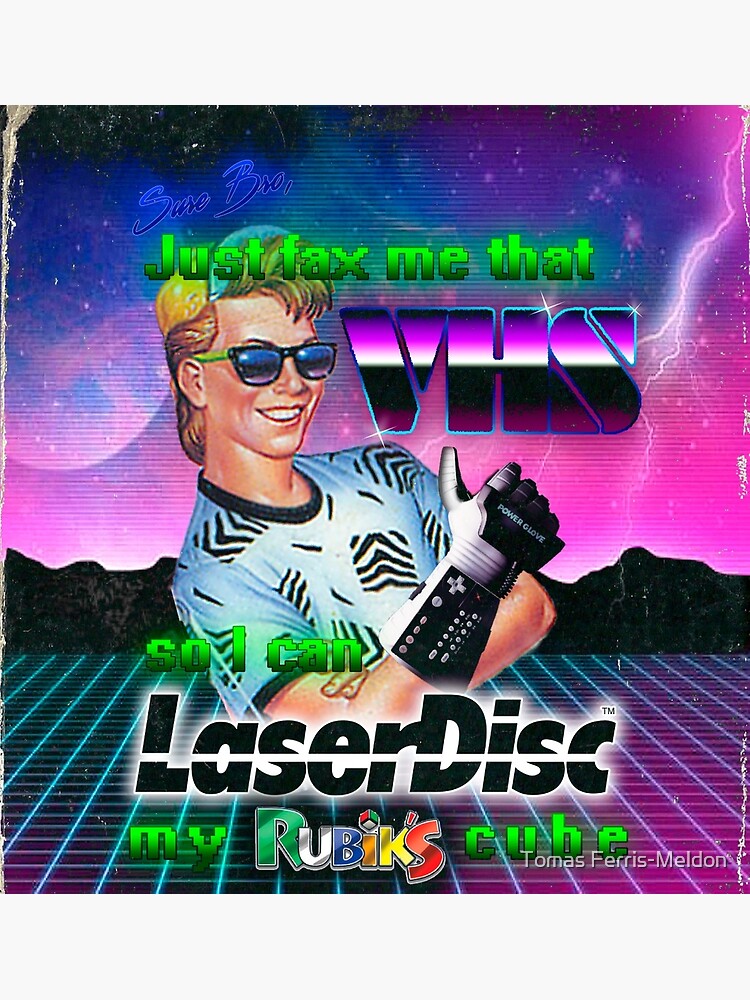 "MAX 80s on the Information Superhighway" Poster by TheCleverFox ...