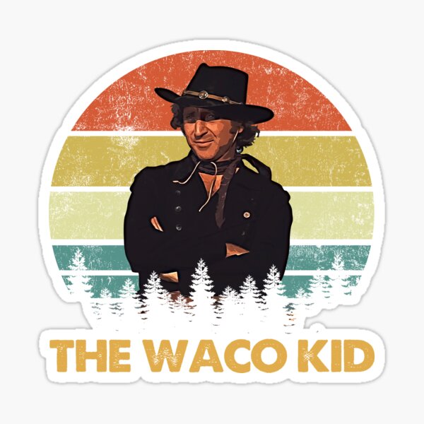 "The Waco Kid Vintage Style Fan Art" Sticker for Sale by LelaPerotic ...