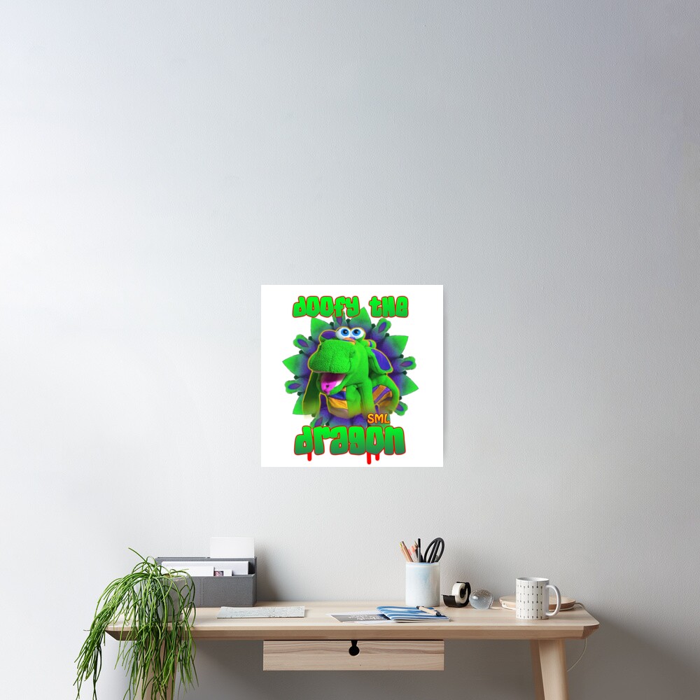 "DOOFY THE DRAGON" Poster by thiscub | Redbubble