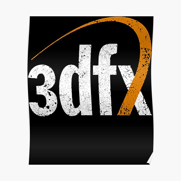 "3DFX For Fans" Poster for Sale by GuyBernhard | Redbubble