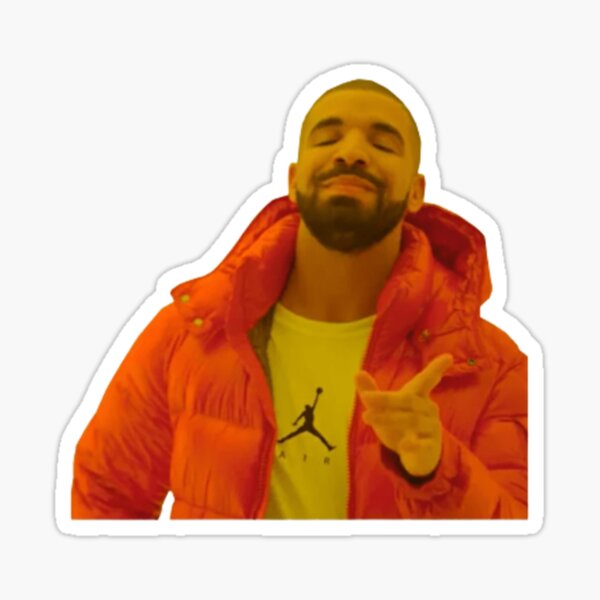 "Drake Meme Yes" Sticker for Sale by MemeGirl7 | Redbubble