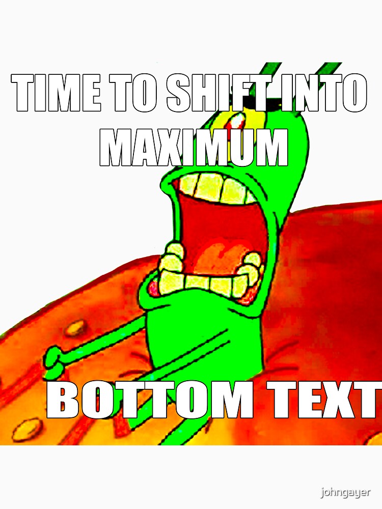 "Maximum Overdrive Plankton" T-shirt for Sale by johngayer | Redbubble ...