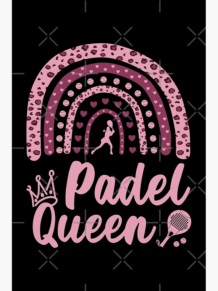 "Padel Queen Leopard Rainbow Women's Paddle Tennis Players" Poster by ...