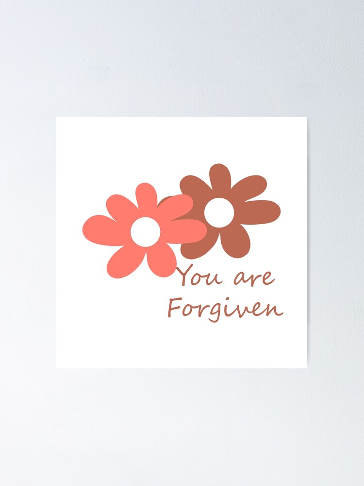 "You Are Forgiven - Christian Art " Poster for Sale by funkystyle2 ...