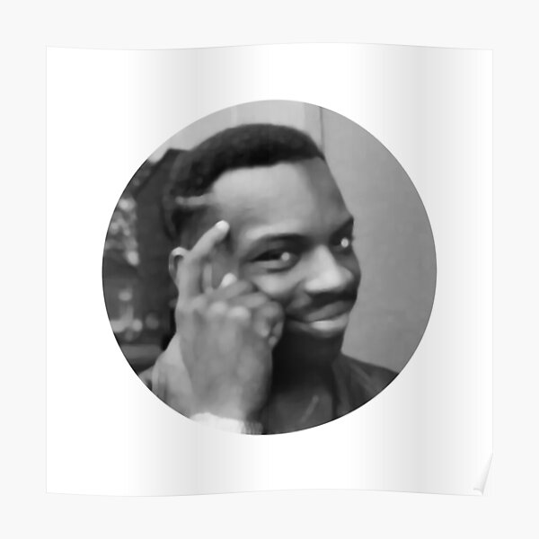 "Roll Safe Meme" Poster by barbz77 | Redbubble