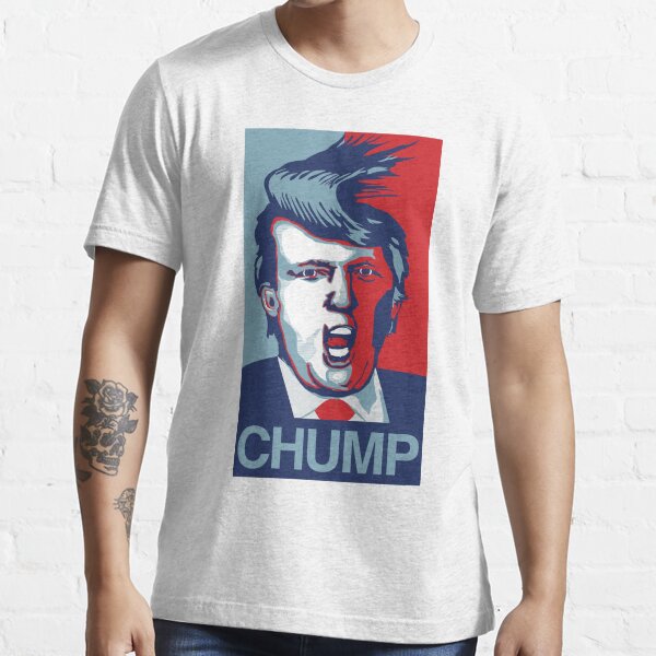 "Donald Chump" T-Shirt von SuperMrStylo | Redbubble