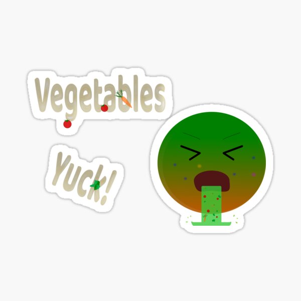"Vegetables yuck" Sticker for Sale by CoolPaRtS | Redbubble