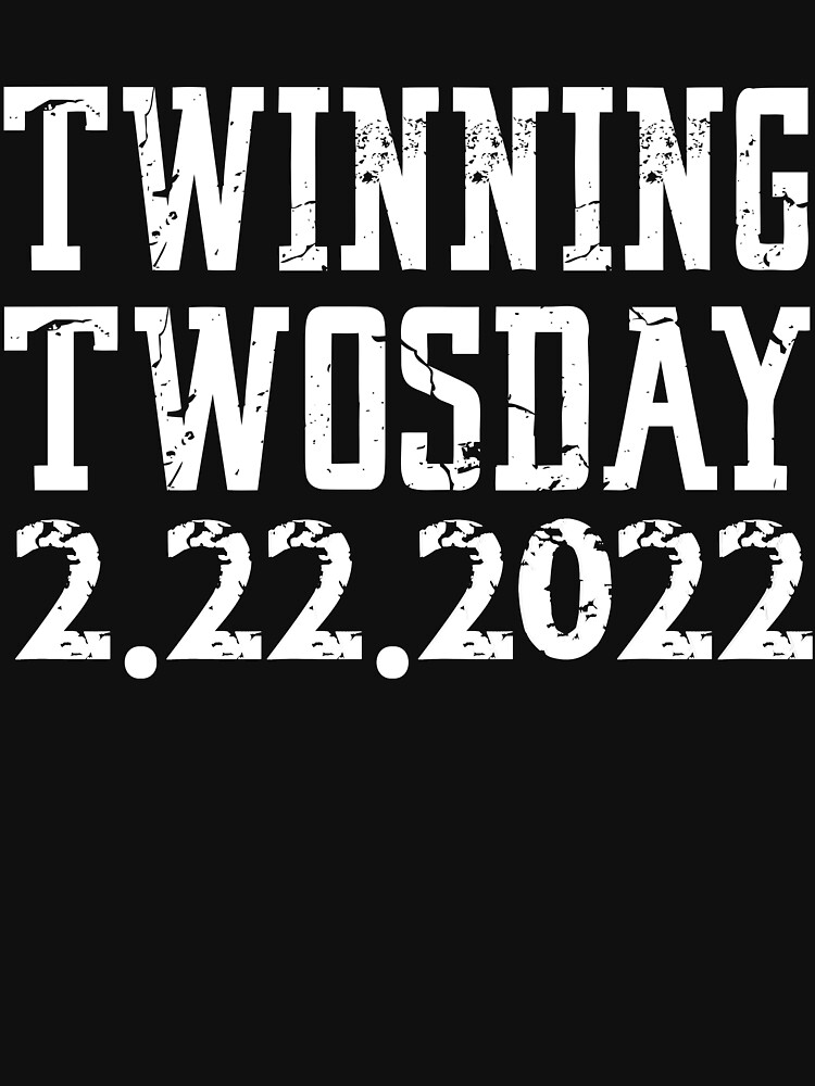 "Twinning Twosday Tuesday February 22nd 2022 Funny Vintage " T-shirt ...
