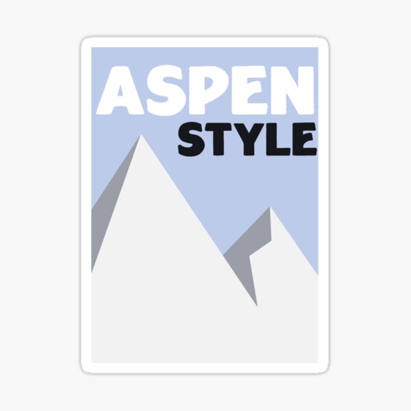 "Aspen Style " Sticker by LucomoreStore | Redbubble