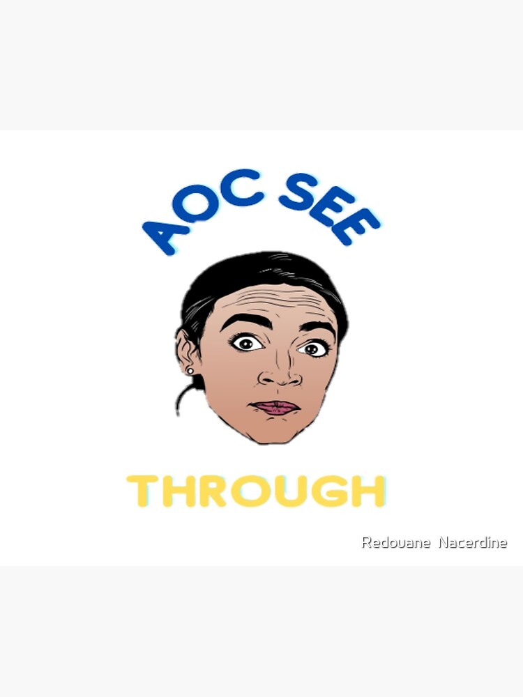 "Aoc see through" Poster for Sale by Redoua19 | Redbubble
