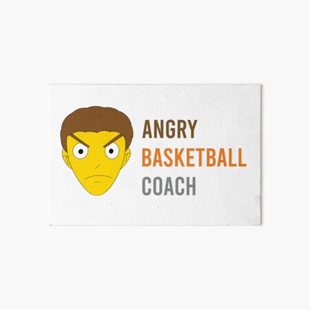 "Angry Basketball Coach" Art Board Print by JacobAndBobby | Redbubble