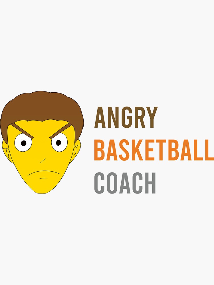 "Angry Basketball Coach" Sticker by JacobAndBobby | Redbubble