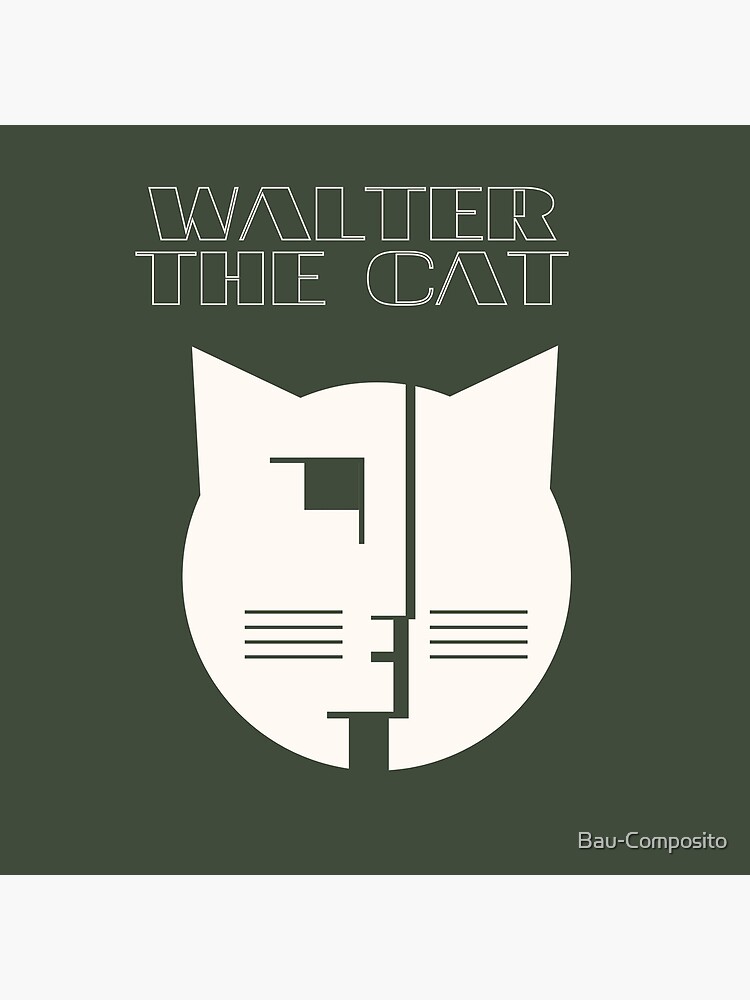 "Walter The Cat" Poster for Sale by Bau-Composito | Redbubble