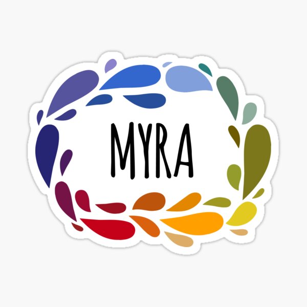 "Myra Name Cute Colorful Gift Named Myra" Sticker by kindxinn | Redbubble