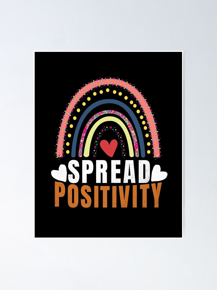 "Spread Positivity" Poster by amishacreates | Redbubble
