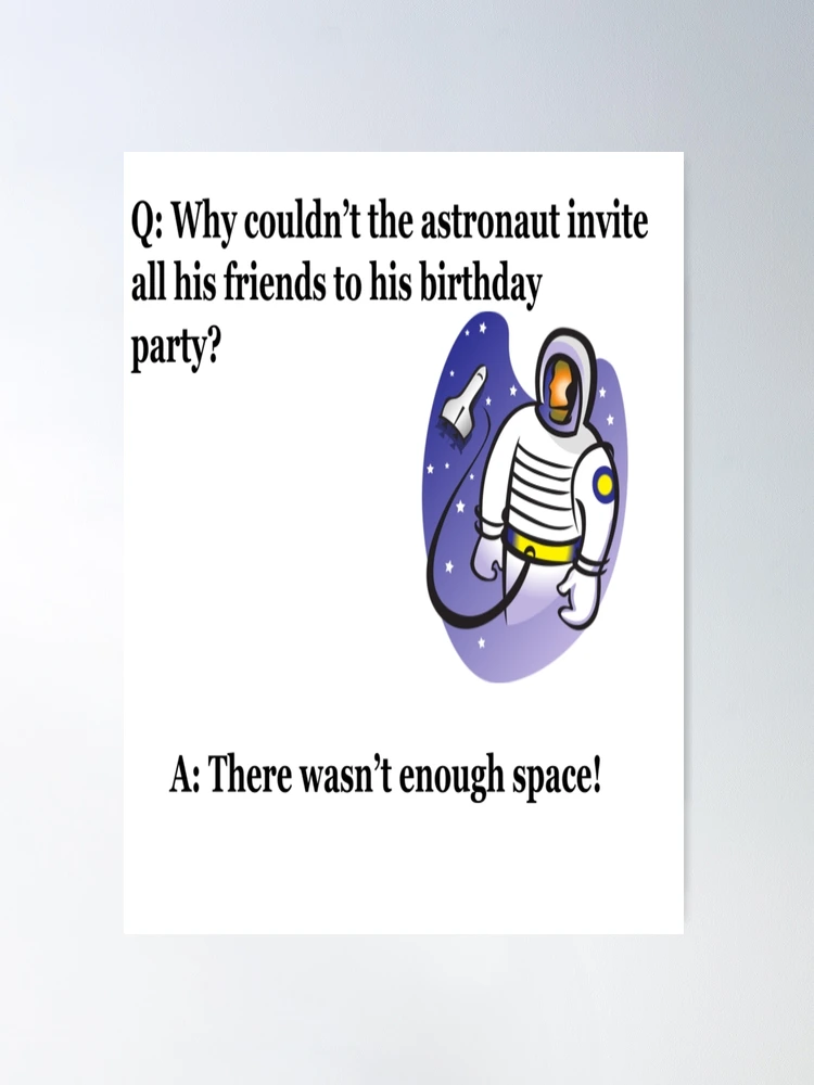 Astronaut Jokes Memebase Astronaut Page 2 All Your Memes In Our