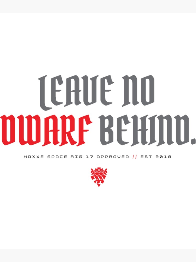 "DRG Leave No Dwarf Behind " Poster for Sale by CosmicSoma | Redbubble