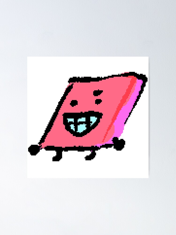 "BFB Eraser" Poster for Sale by MsBonnie | Redbubble