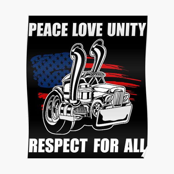 "PEACE LOVE UNITY AND RESPECT FOR ALL" Poster for Sale by ...