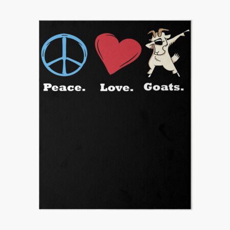 "Peace Love Goats Farm Girl Goat Lover" Art Board Print by jaouhari09 ...