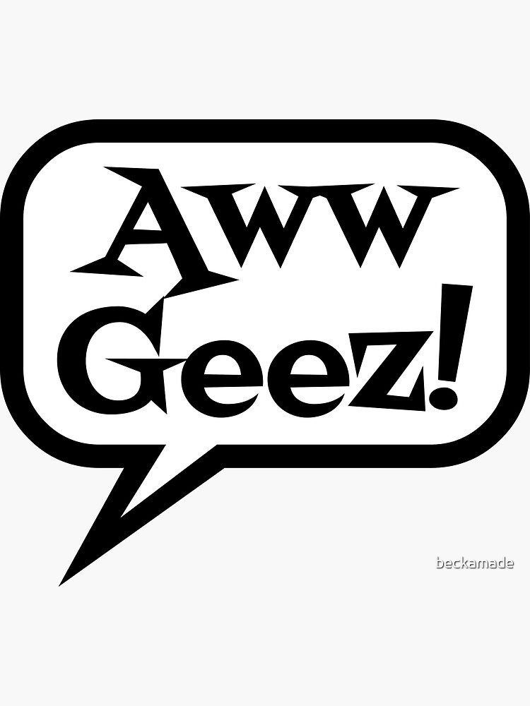 "Aww Geez on Gray, Midwest Curse Words, Upper Midwestern Slang ...