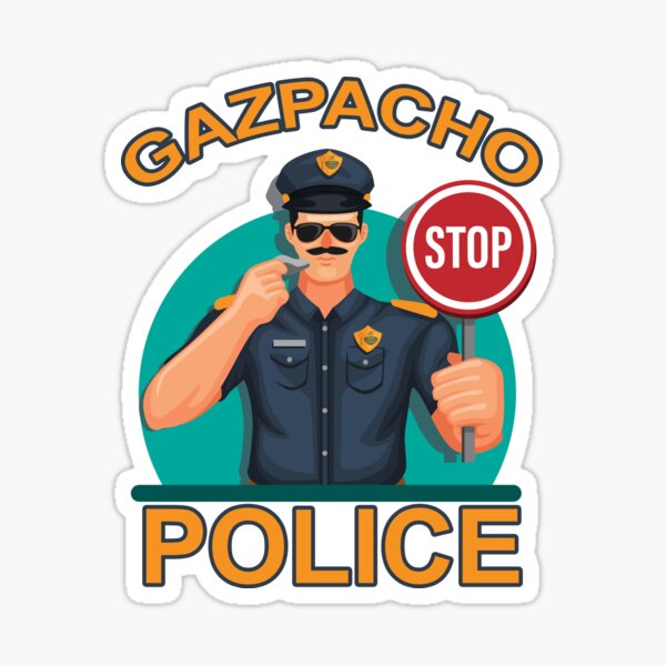 "Gazpacho Police - Soup" Sticker by WhaTrends | Redbubble