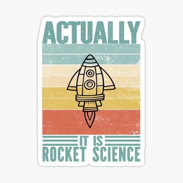 "Aeronautical Engineer - Actually it is rocket science" Sticker by ...
