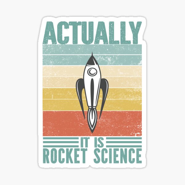 "Aeronautical Engineer - Actually it is rocket science" Sticker by ...