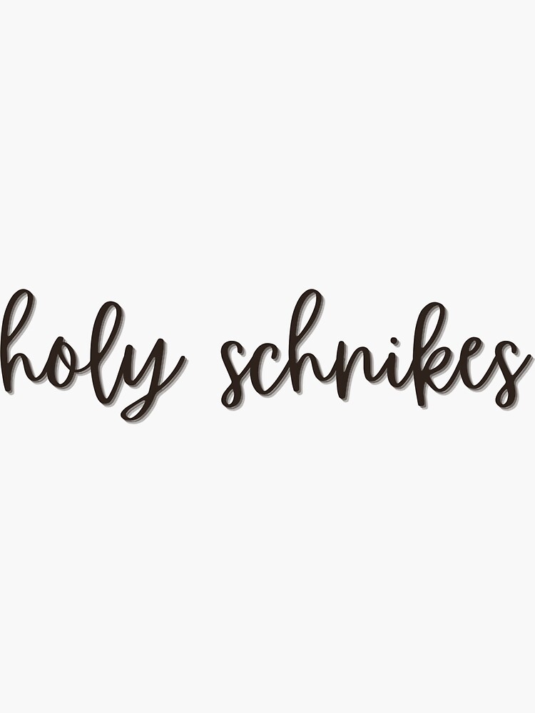 "Holy Schnikes" Sticker by toucanwild | Redbubble