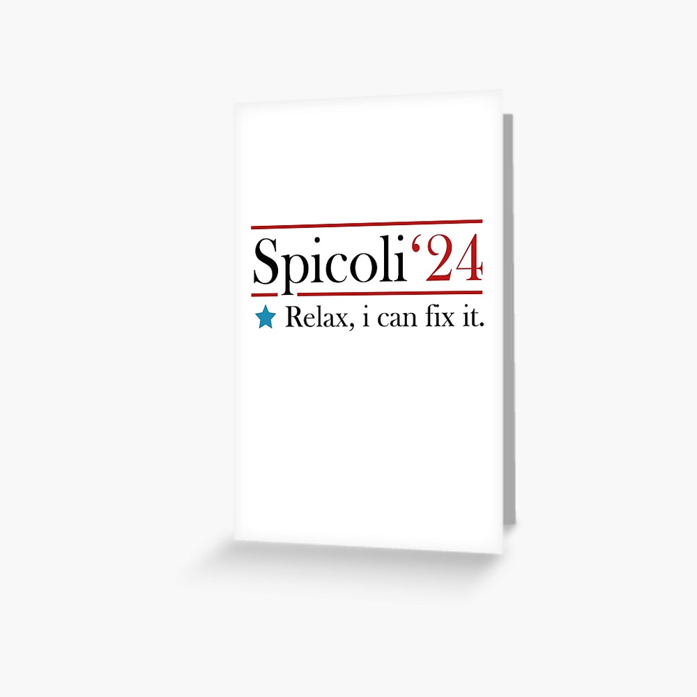 "Spicoli Relax I Can Fix It Meme " Greeting Card by markdn45 | Redbubble