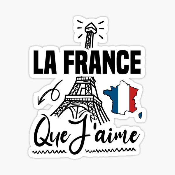 "Copie de J'aime La France Que Jaime, Eiffel Tower & map with flag ...