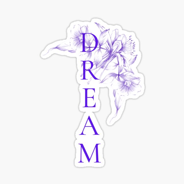 "Dream " Sticker for Sale by verybestitems | Redbubble