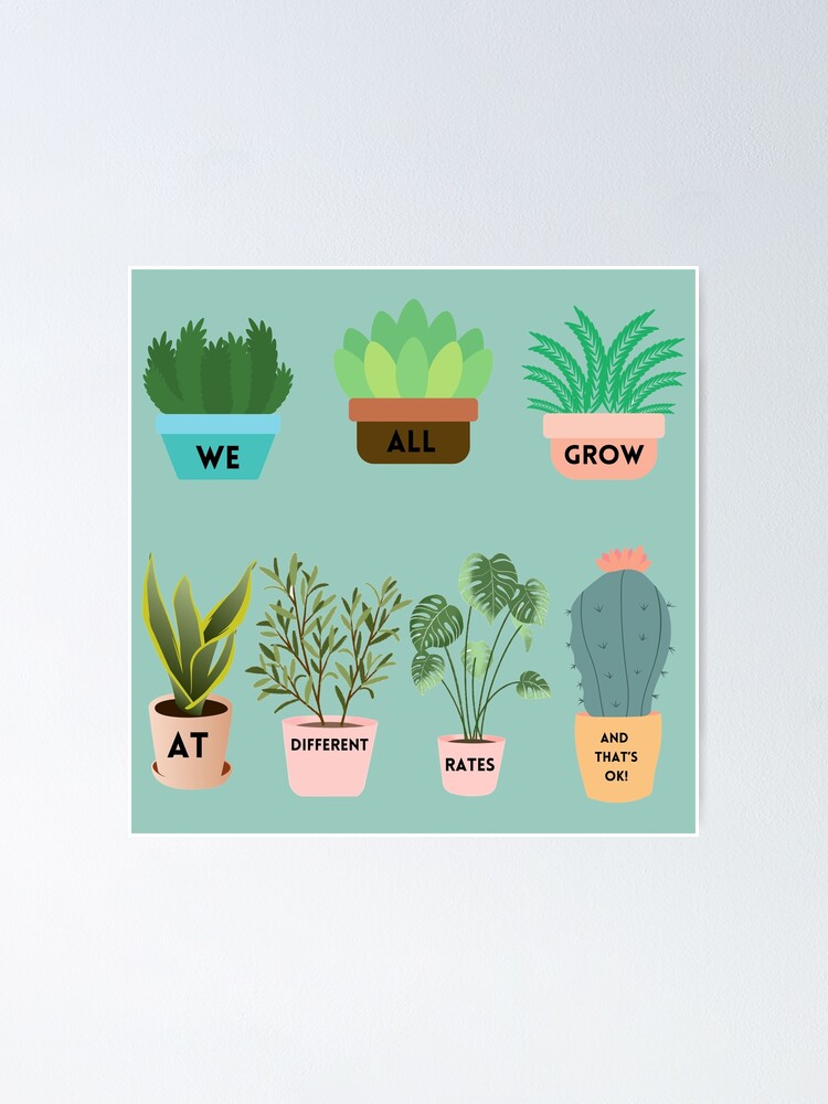 "We All Grow At Different Rates... And That's Okay- Positive Quote ...