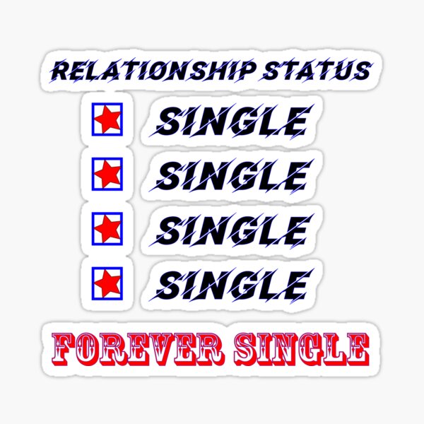 "forever singel, relationship status" Sticker by phoenixabstract ...