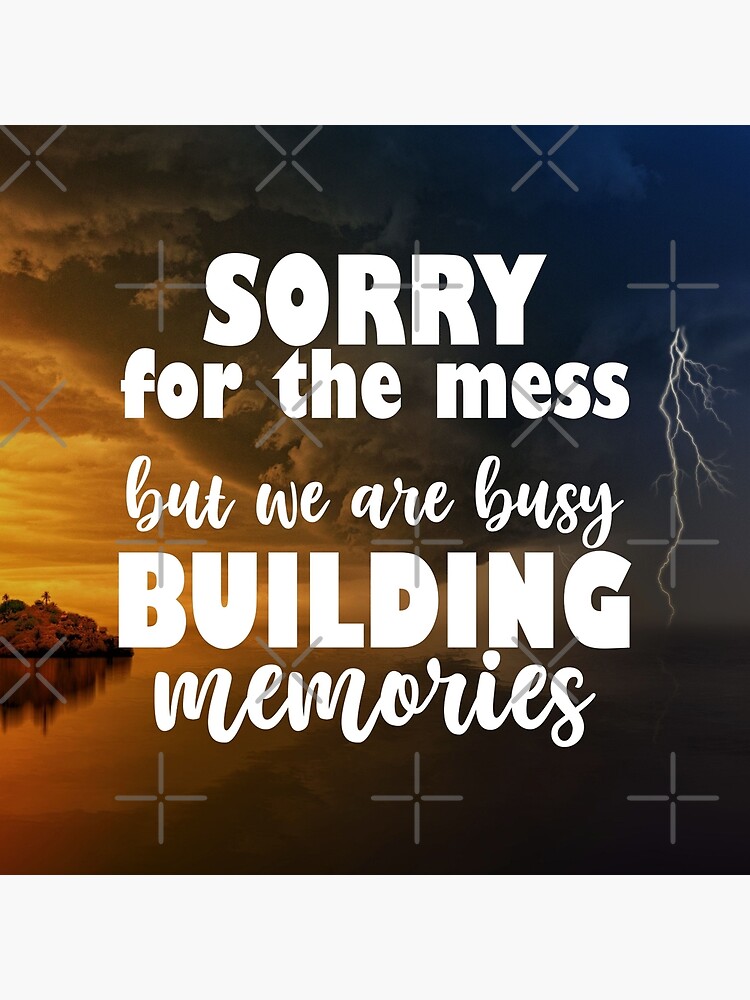 Póster «Perdón por el desorden, pero estamos ocupados construyendo ...