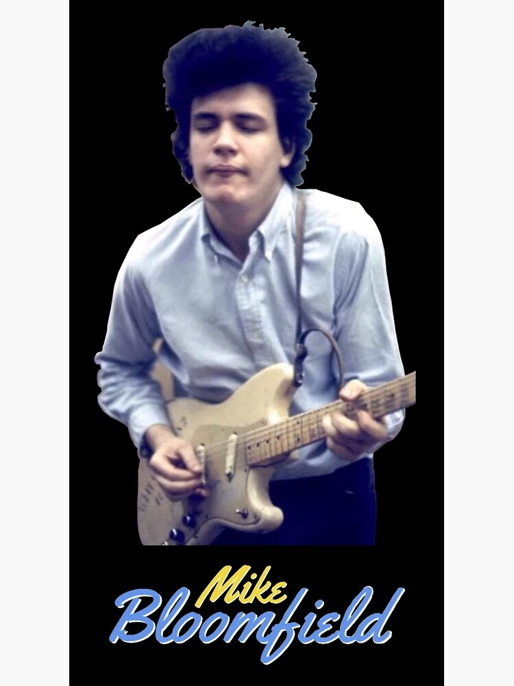 "Mike Bloomfield" Poster for Sale by Guitar-Godz | Redbubble