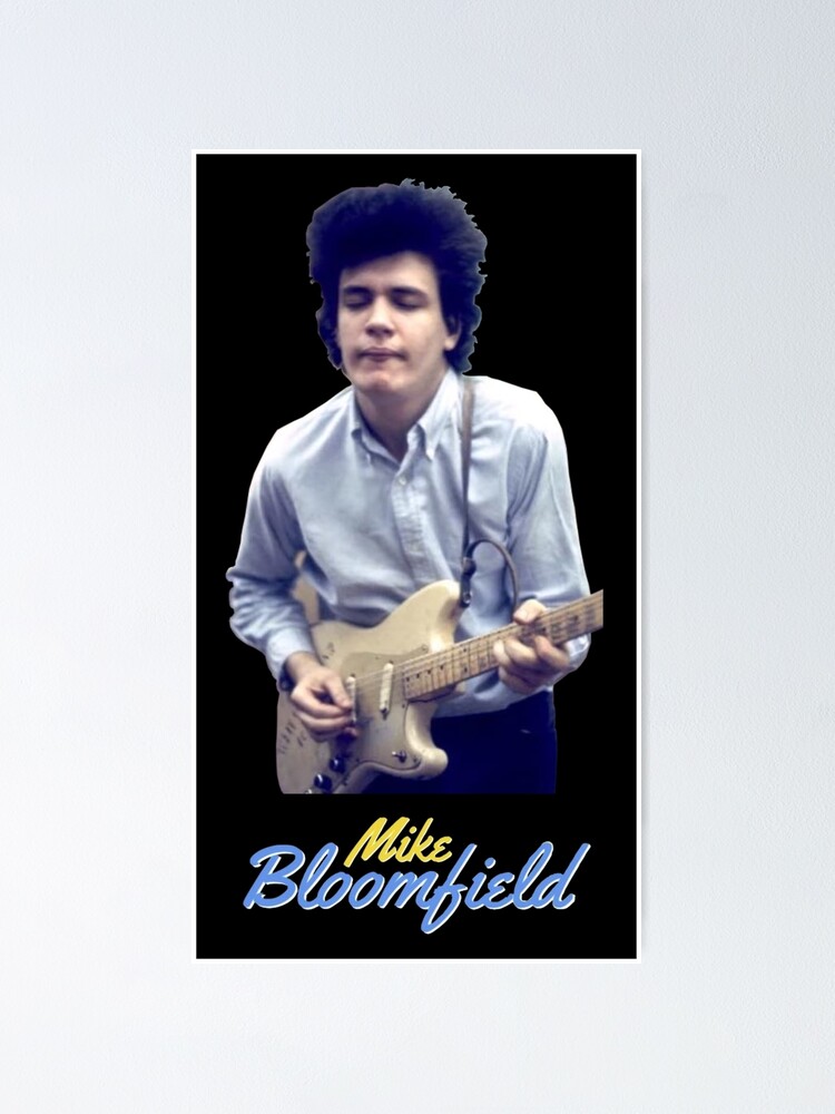 "Mike Bloomfield" Poster for Sale by Guitar-Godz | Redbubble