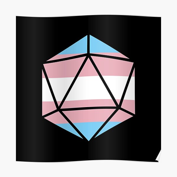 "Trans Flag D20" Poster for Sale by nastysalad | Redbubble