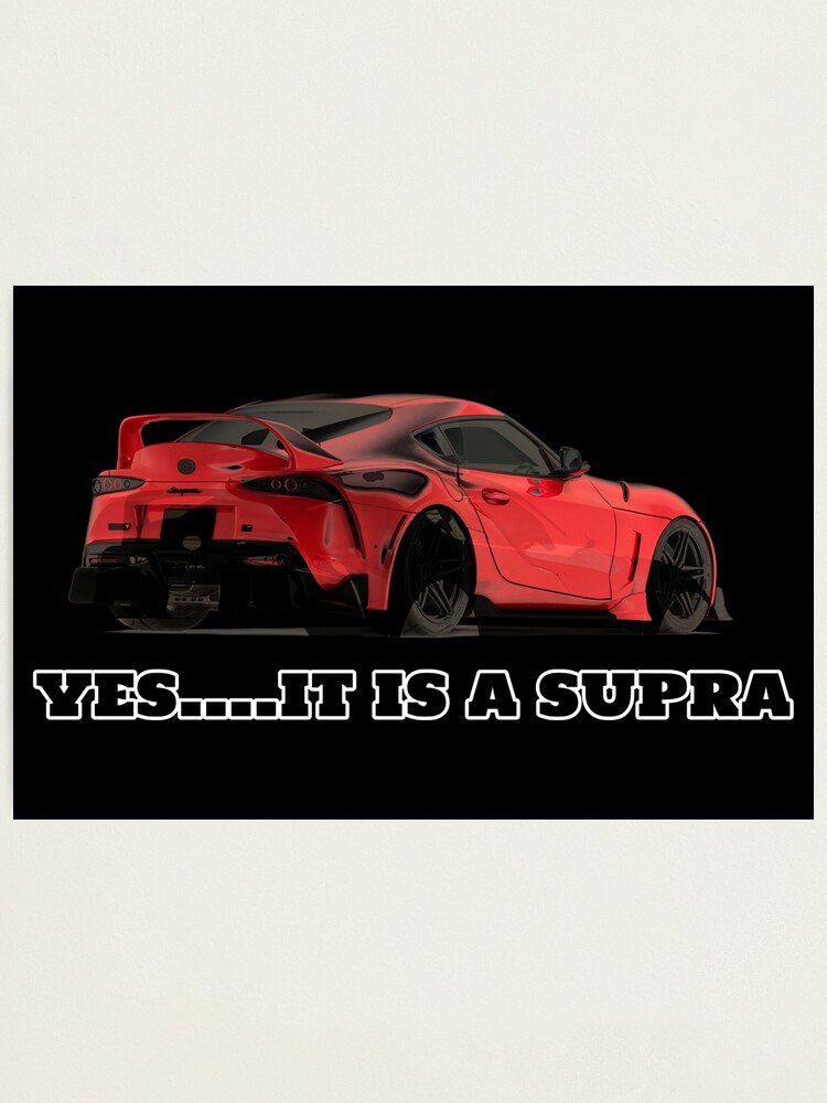 "Toyota Supra Meme" Photographic Print for Sale by Jrodi | Redbubble