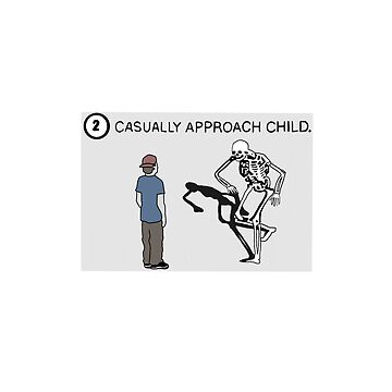 "Casually Approach Child Meme" Sticker for Sale by Scoriah | Redbubble